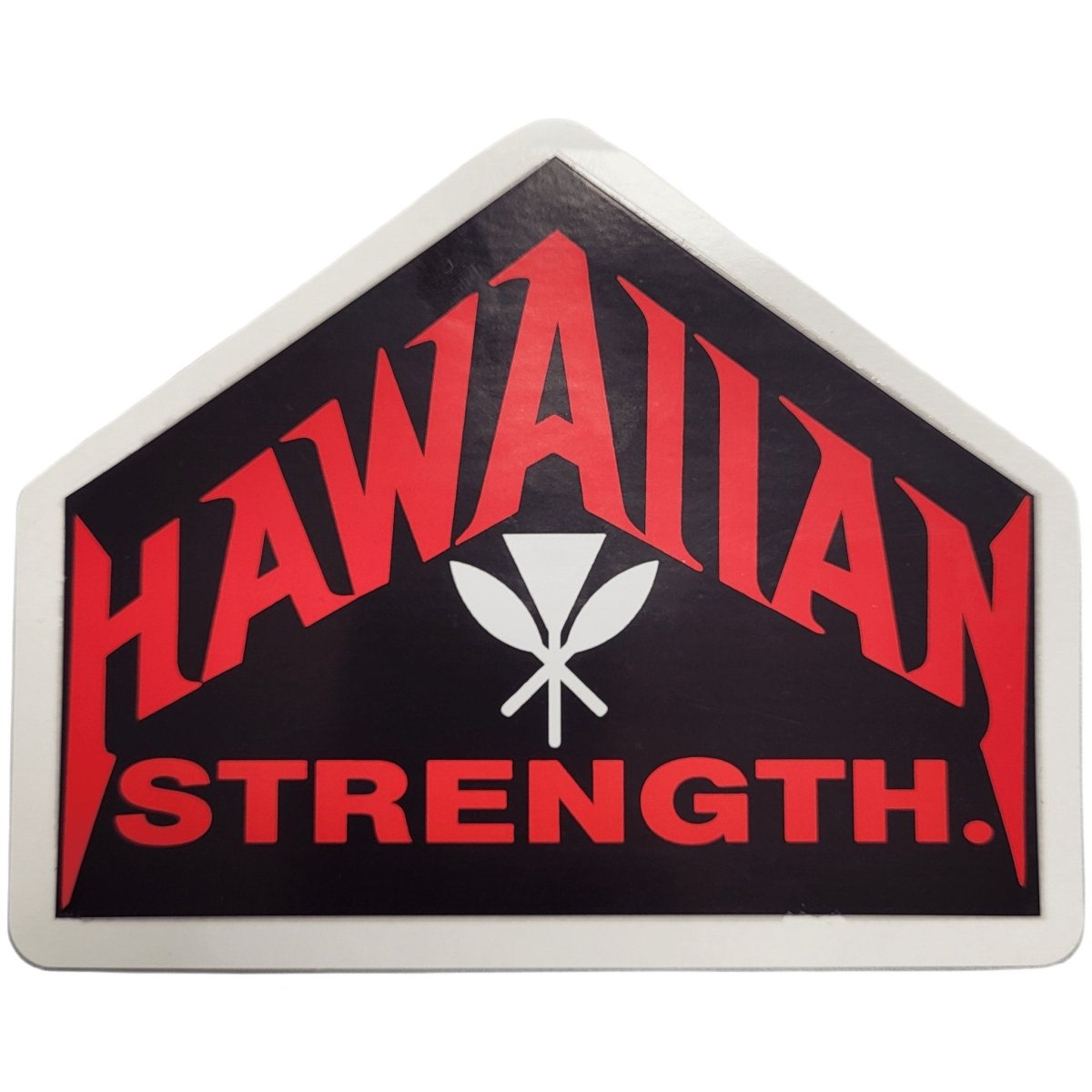 Hawaiian Strength Sticker exclusive at Leilanis Attic